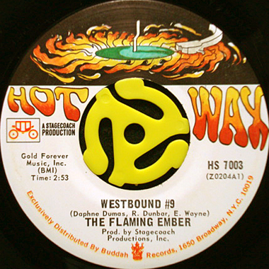 THE FLAMING EMBER / WESTBOUND #9 (45's) - Breakwell Records