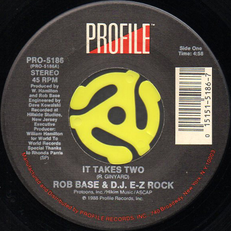 ROB BASE & DJ E-Z ROCK / IT TAKES TWO (45's) - Breakwell Records
