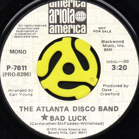 THE ATLANTA DISCO BAND / BAD LUCK (45's) (WHITE PROMO) - Breakwell Records