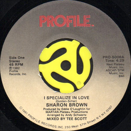 SHARON BROWN / I SPECIALIZE IN LOVE (45's) - Breakwell Records