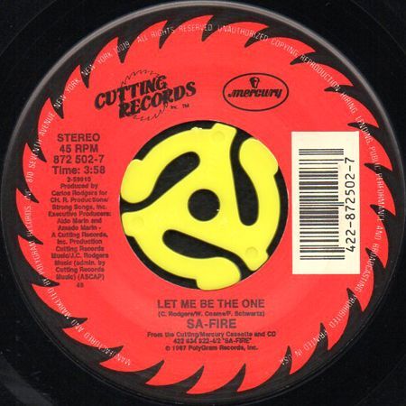 SA-FIRE / LET ME BE THE ONE (45's) - Breakwell Records
