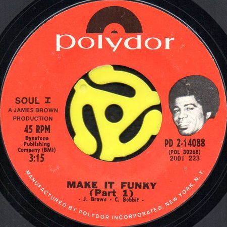 JAMES BROWN / MAKE IT FUNKY (45's) - Breakwell Records