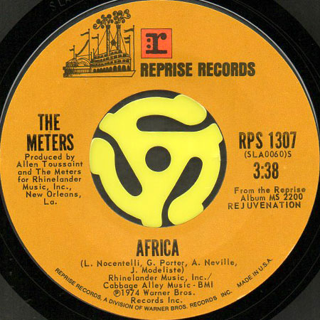 THE METERS / HEY POCKY A-WAY b/w AFRICA (45's) - Breakwell Records