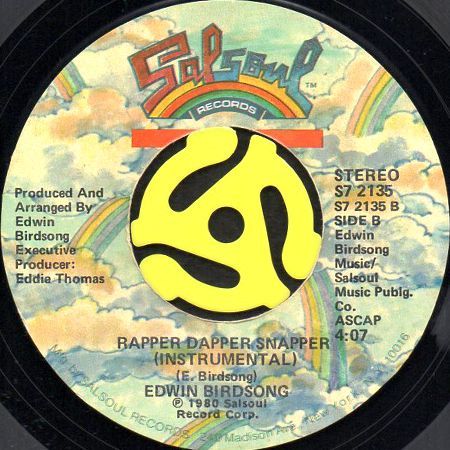 EDWIN BIRDSONG / RAPPER DAPPER SNAPPER (45's)｜BREAKWELL RECORDS - 中古 ...