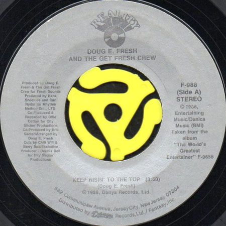 DOUG E. FRESH & THE GET FRESH CREW / KEEP RISIN' TO THE TOP b/w THE ...