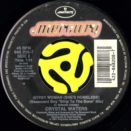 CRYSTAL WATERS / GYPSY WOMAN (SHE'S HOMELESS) (45's) - Breakwell Records