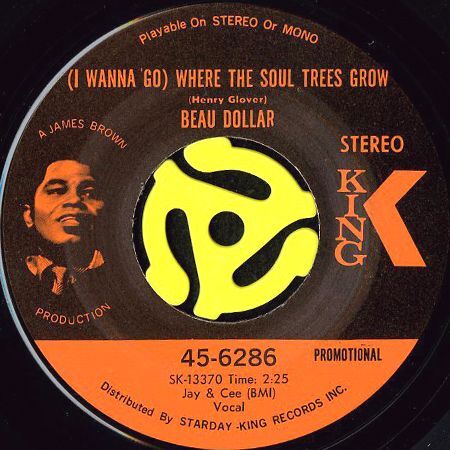 BEAU DOLLAR / (I WANNA GO) WHERE THE SOUL TREES GROW (45's) (PROMO ...