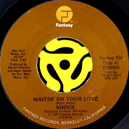 SHOCK / WAITIN' ON YOUR LOVE b/w NITE LIFE (45's) - Breakwell Records