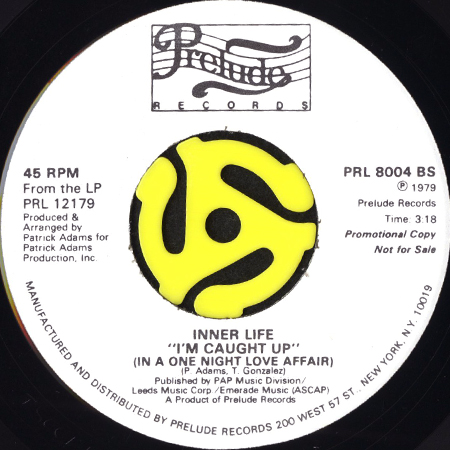 INNER LIFE / I'M CAUGHT UP (IN A ONE NIGHT LOVE AFFAIR) (WHITE PROMO ...