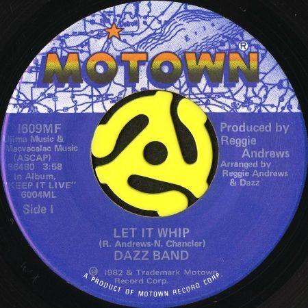DAZZ BAND / LET IT WHIP b/w EVERYDAY LOVE (45's) - Breakwell Records