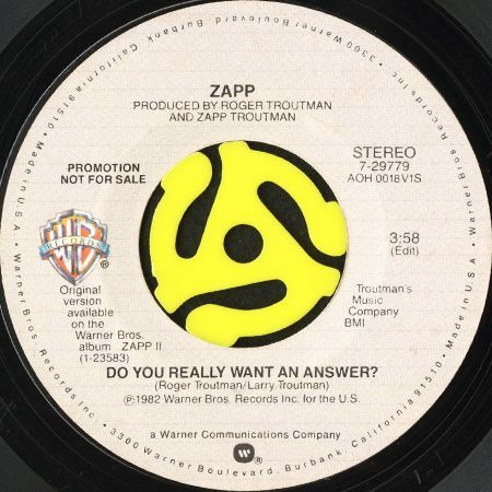 ZAPP / DO YOU REALLY WANT AN ANSWER? (45's) (PROMO) - Breakwell Records
