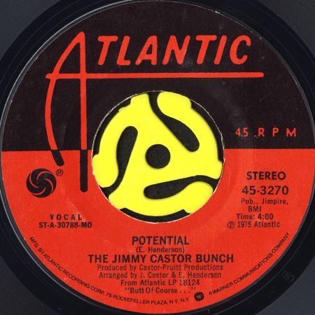 THE JIMMY CASTOR BUNCH / POTENTIAL (45's) - Breakwell Records